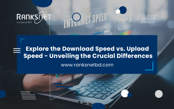 Explore the Download Speed vs. Upload Speed – Unveiling the Crucial ...